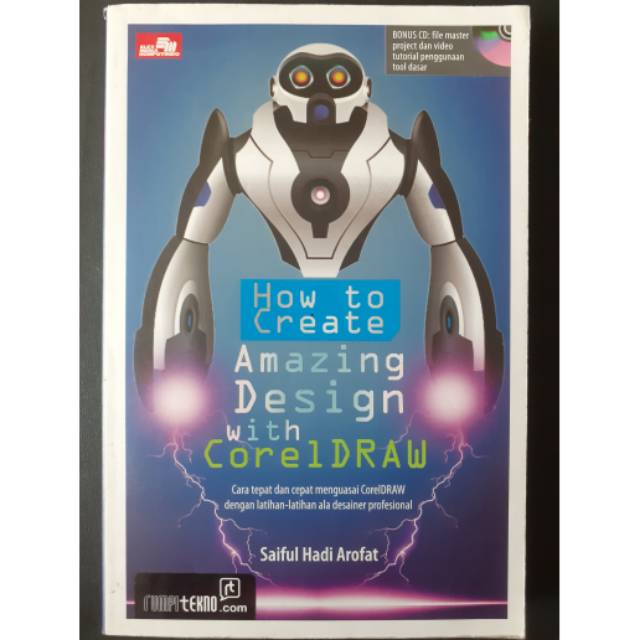 Jual How to Create Amazing Design with CorelDraw - Saiful Hadi Arofat ...