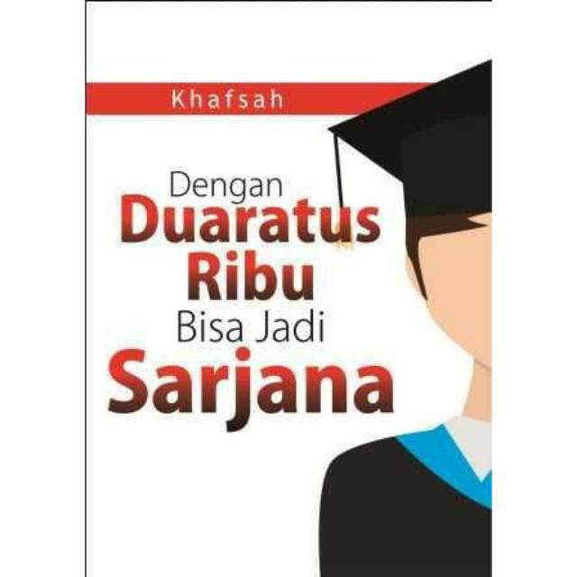 Jual NEW - BUKU Dengan Dua ratus Ribu Bisa Jadi Sarjana. - ASLI ...
