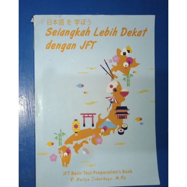 Jual Buku Selangkah lebih dekat dengan JFT JFT Basic test preparation's ...