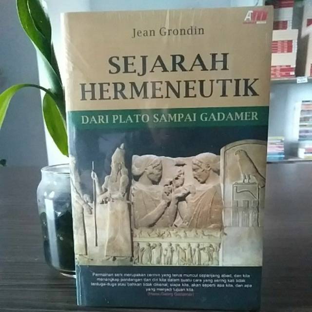 Jual Sejarah Hermeneutik dari Plato Sampai Gadamer - Jean Grondin ...