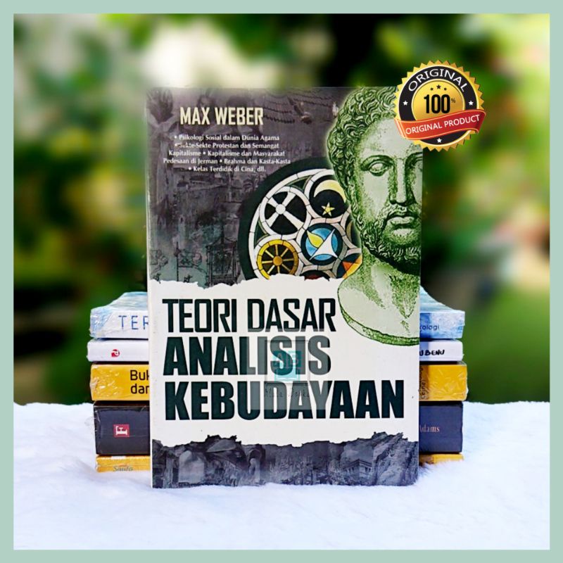 Jual Teori Dasar Analisis Kebudayaan Max Weber Shopee Indonesia
