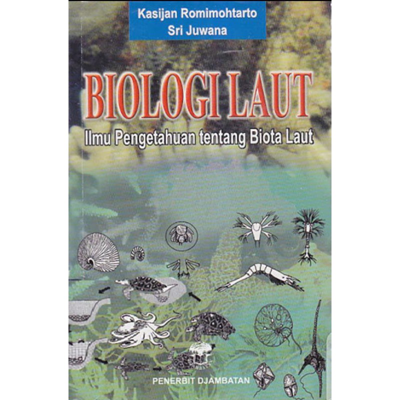 Jual Buku Biologi Laut Ilmu Pengetahuan Tentang Biota laut | Shopee ...
