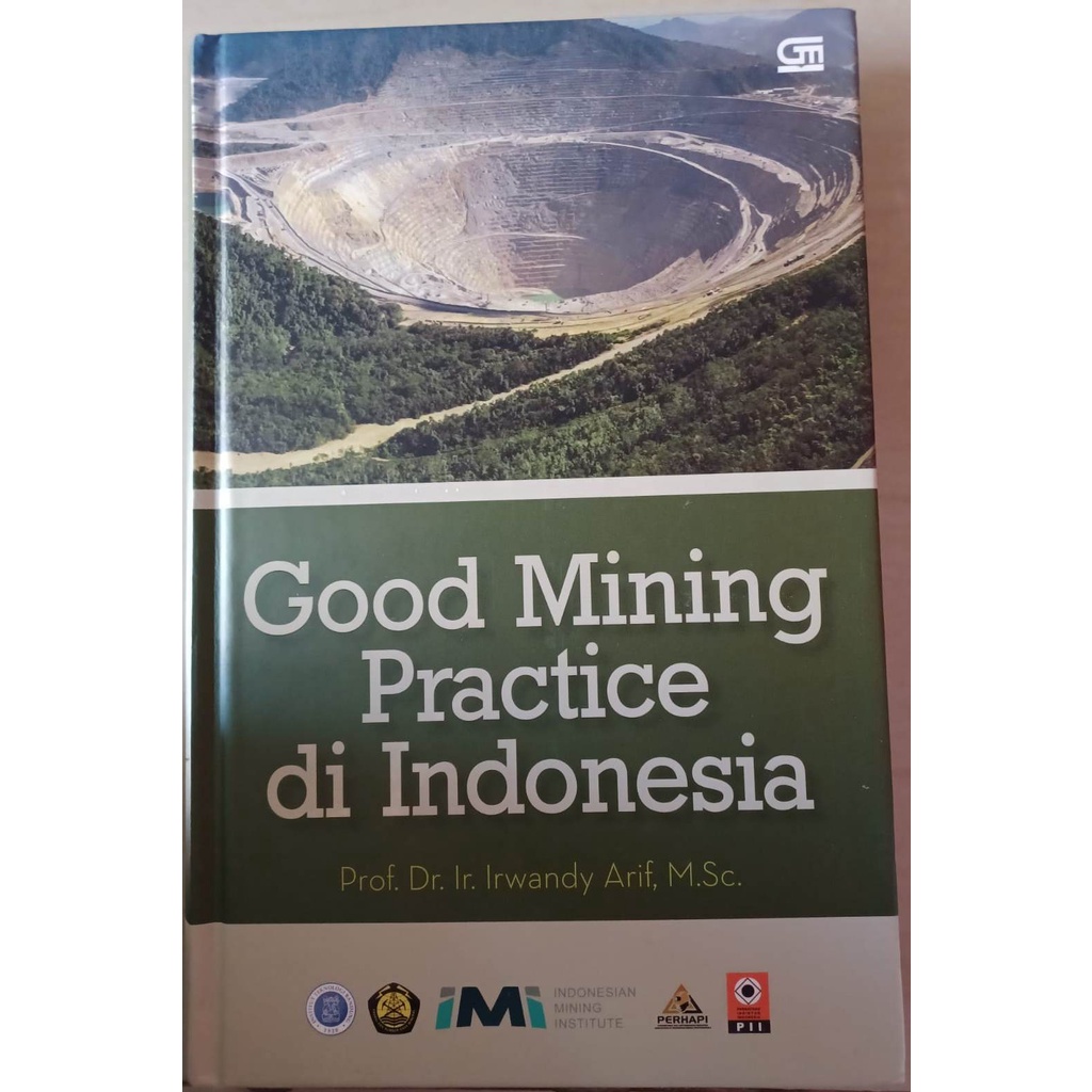 Jual Buku Good Mining Practice di Indonesia Karya Irwandy Arif Penerbit Gramedia - Original ...