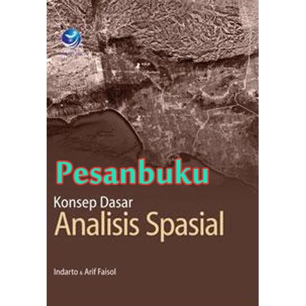 Jual Buku Konsep Dasar Analisis Spasial | Shopee Indonesia
