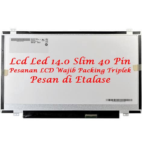 Jual LCD 14.0 SLIM 40 PIN ASUS A450 A455 A455L A455LA A455LB A455LD ...