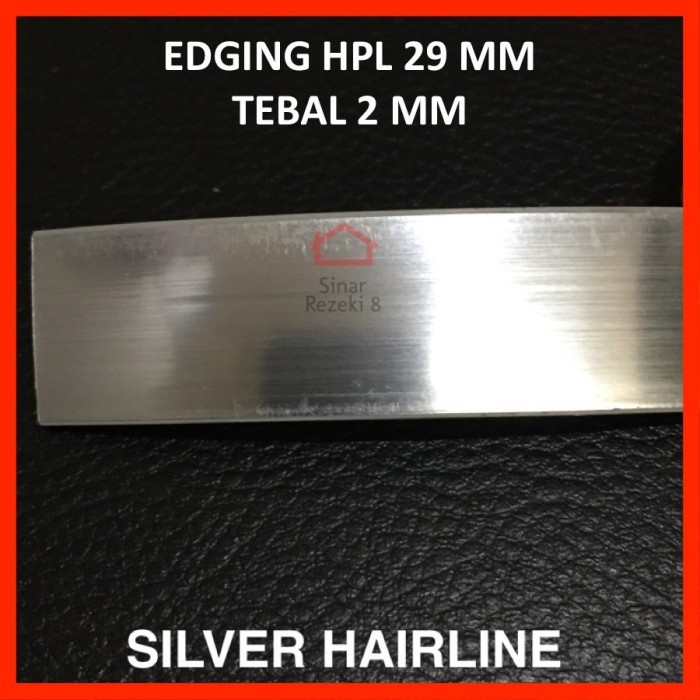 Jual Edging HPL Silver HAIRLINE 29 mm Brush Metal Lebar Tebal 2 mm taco ...