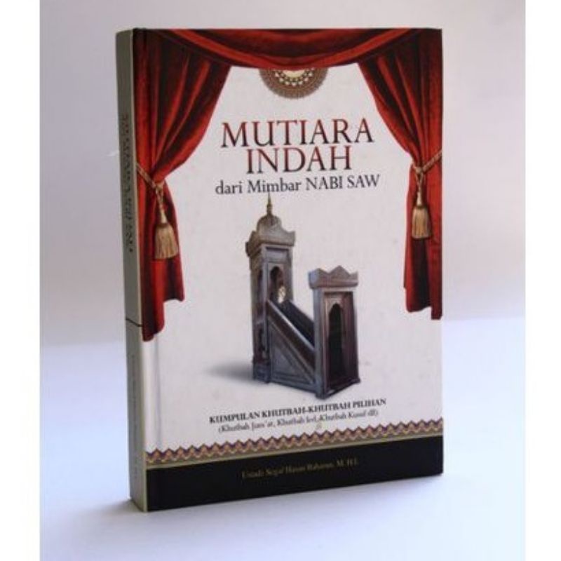 Jual Mutiara Indah dari Mimbar Nabi saw, Buku Karya Habib Segaf BaharunKumpulan Khutbah Jumat ...