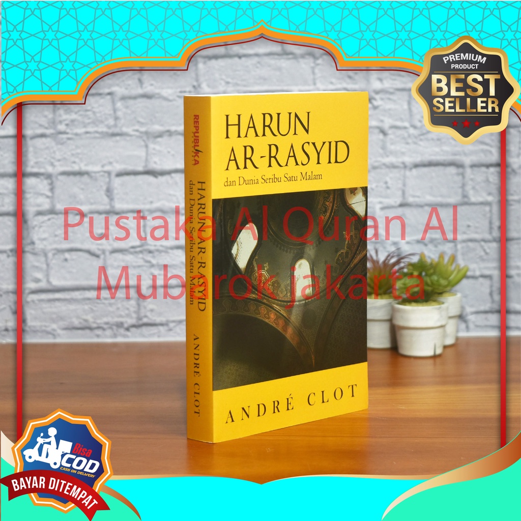 Jual Buku Sejarah Islam Terbaru - Harun Ar Rasyid-dan Dunia Seribu Satu malam - Original ...