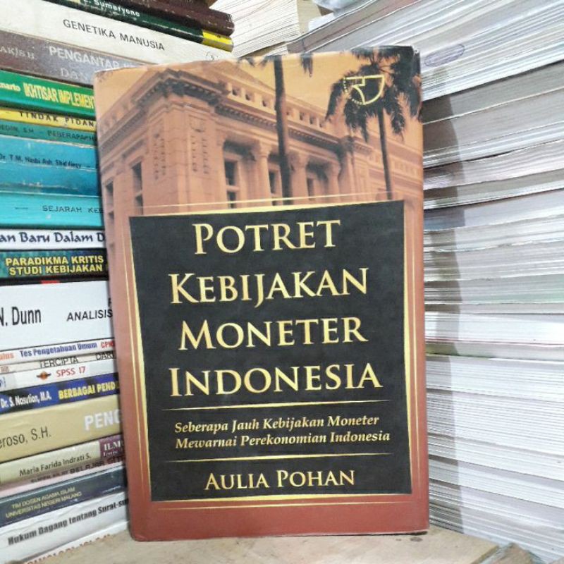 Jual Potret Kebijakan Moneter Indonesia - Aulia Pohan | Shopee Indonesia
