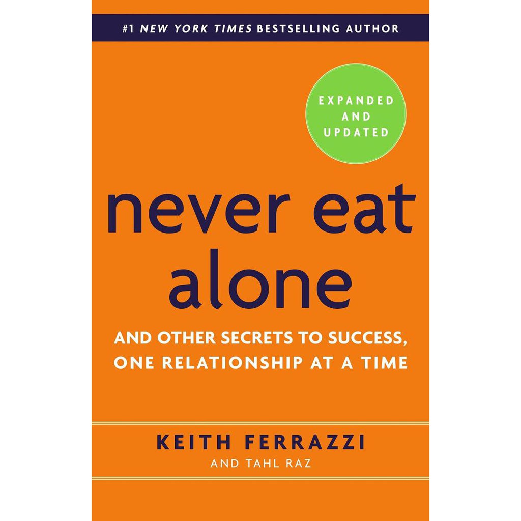 Jual Buku Import Never Eat Alone By Keith Ferrazzi (Original Paperback ...