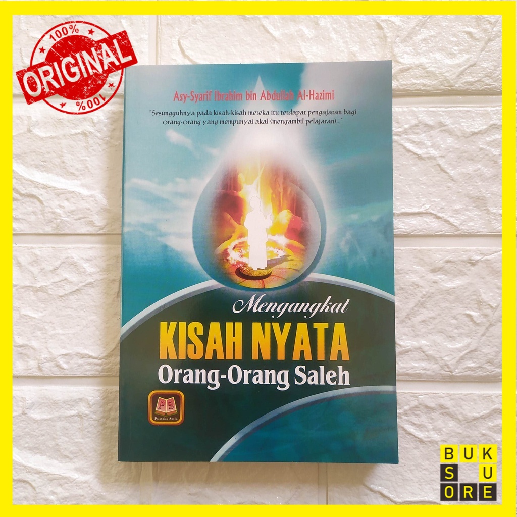 Jual BUKU MENGANGKAT KISAH NYATA ORANG-ORANG SALEH- Pustaka Setia Buku Sore | Shopee Indonesia