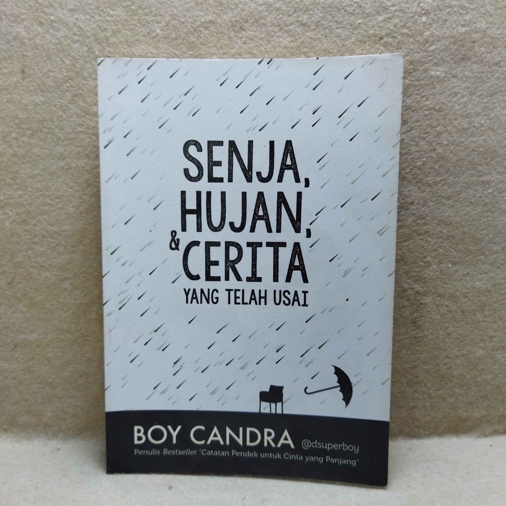 Jual Buku bekas Novel Senja Hujan & Cerita yang Telah Usai - Boy Candra ...