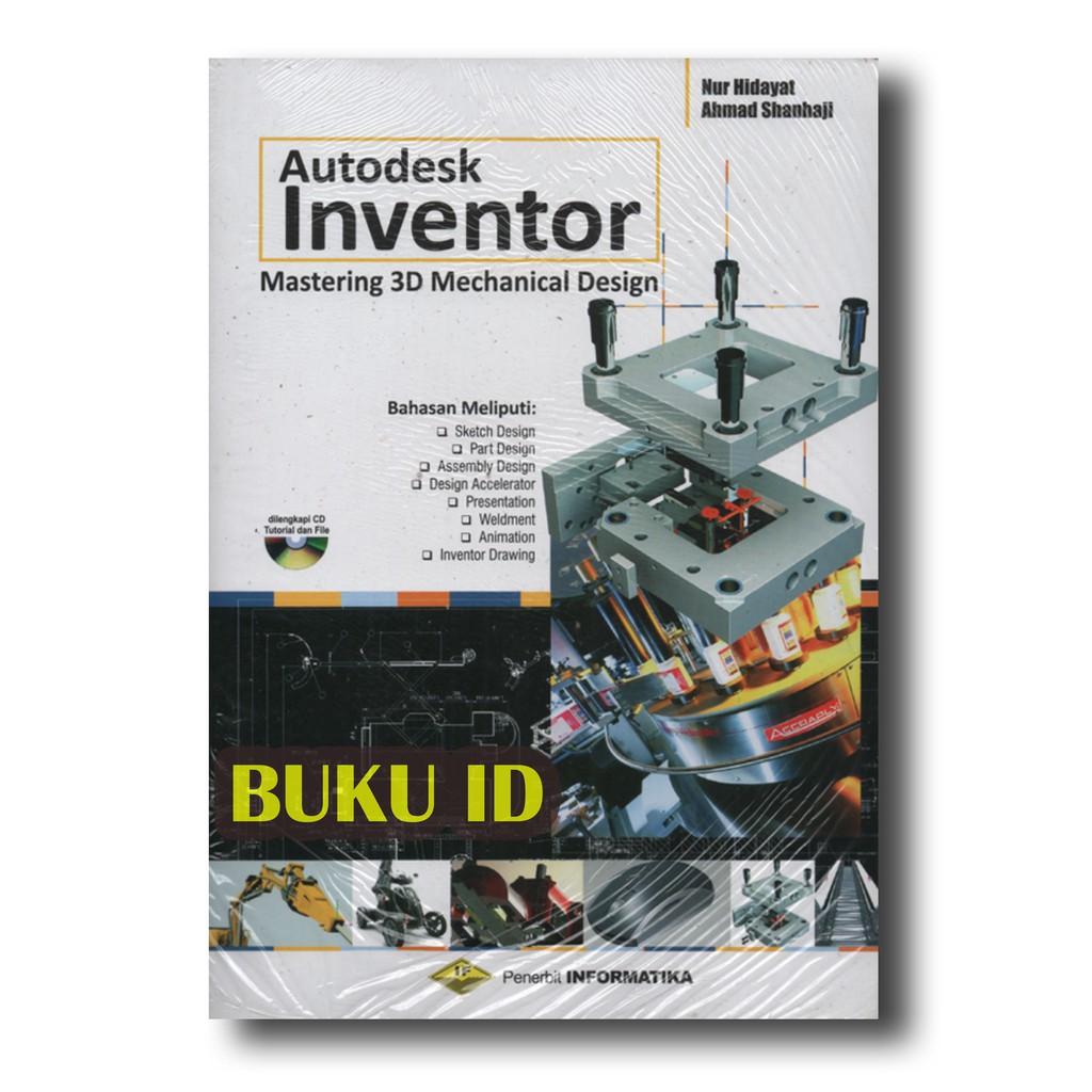 Jual Buku Autodesk Inventor Mastering 3D Mechanical Design | Shopee ...