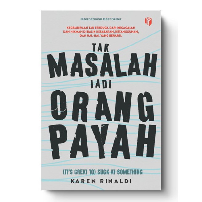 Jual Buku Motivasi - Tak Masalah Jadi Orang Payah - Karen Rinaldi ...