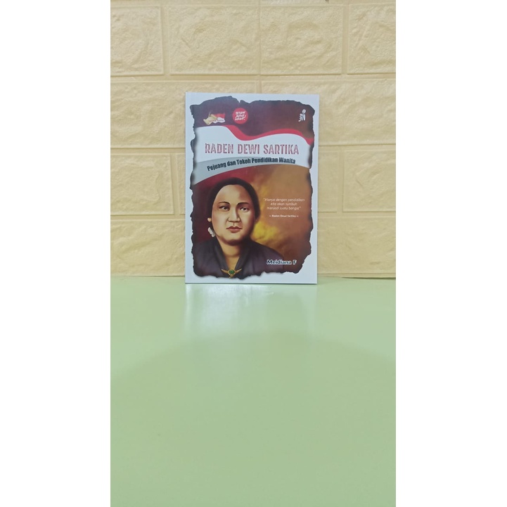 Jual BUKU PAHLAWAN NASIONAL RADEN DEWI SARTIKA PEJUANG DAN TOKOH PENDIDIKAN WANITA | Shopee ...