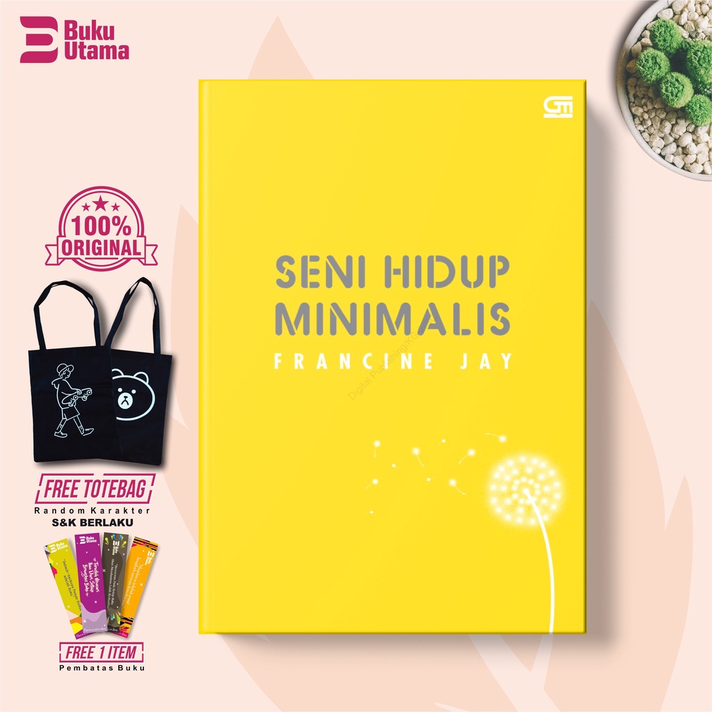 Jual BUKU Seni Hidup Minimalis - Francine Jay - GRAMEDIA PUSTAKA UTAMA - OBRAL AKHIR TAHUN ...
