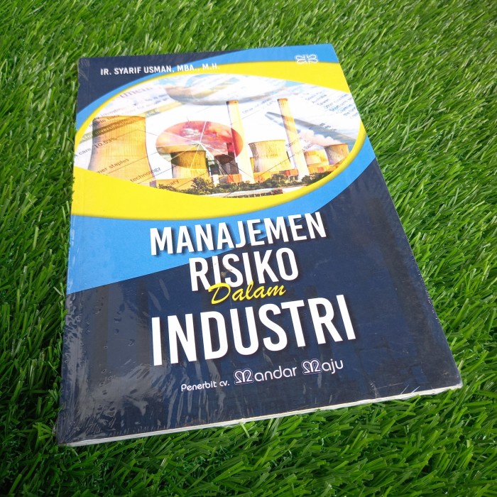Jual BUKU MANAJEMEN RISIKO DALAM INDUSTRI | Shopee Indonesia
