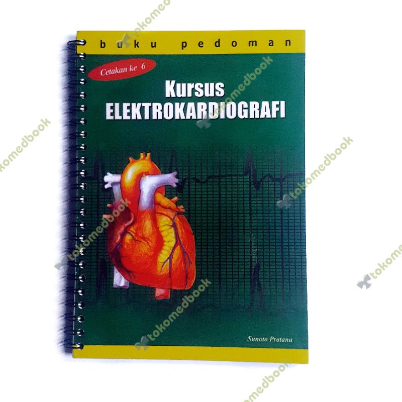 Jual Buku Kedokteran Jantung Kursus Elektrokardiografi | Shopee Indonesia