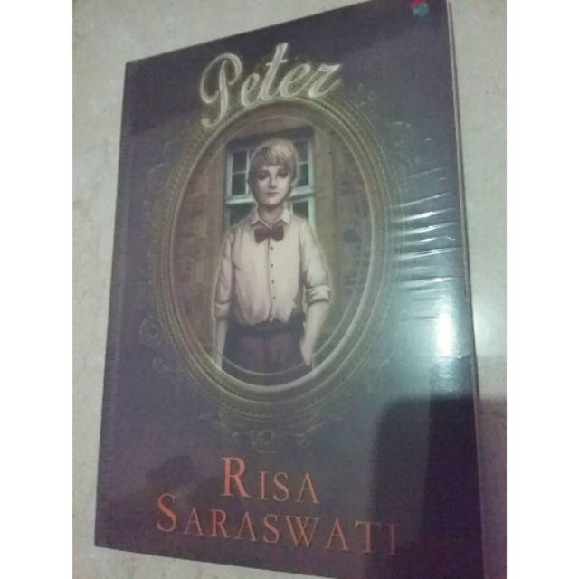Jual Novel Peter by Risa Saraswati (Baru & Original) | Shopee Indonesia