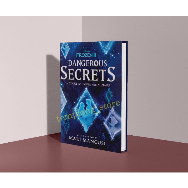 Jual Frozen II Dangerous Secrets by Mari Mancusi (HARDCOVER) | Shopee ...