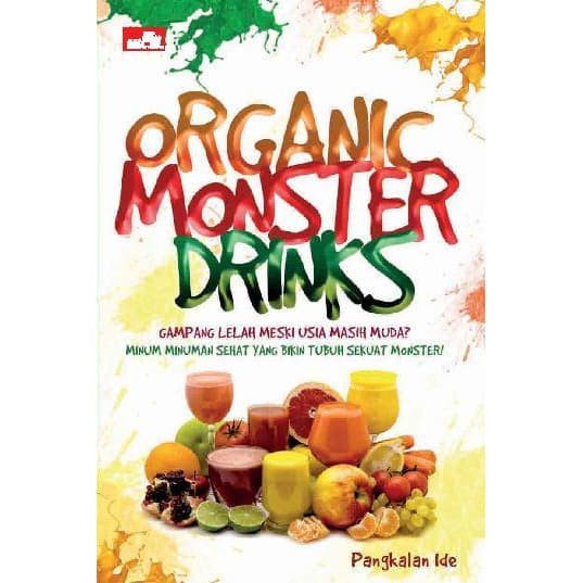 Jual Organic Monster Drinks - Elex Media Komputindo | Shopee Indonesia