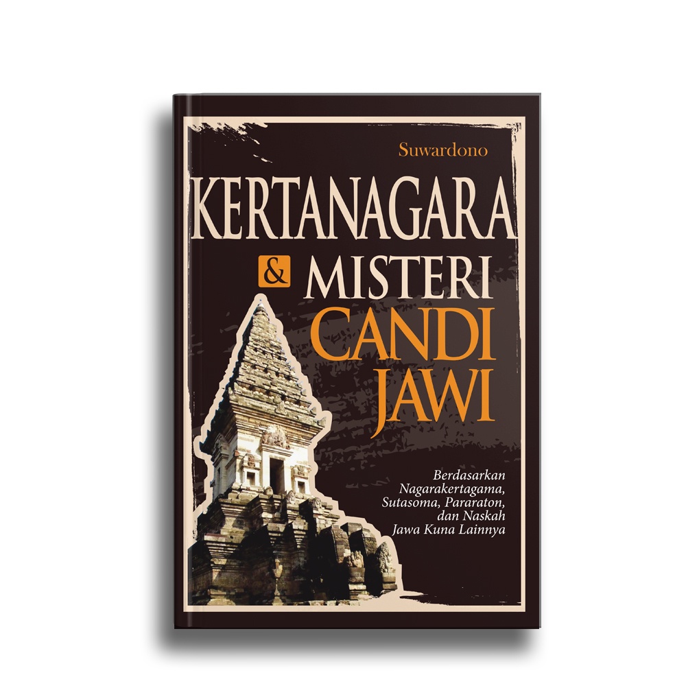 Jual Kertanegara & Misteri Candi Jawi (Suwardono) | Shopee Indonesia