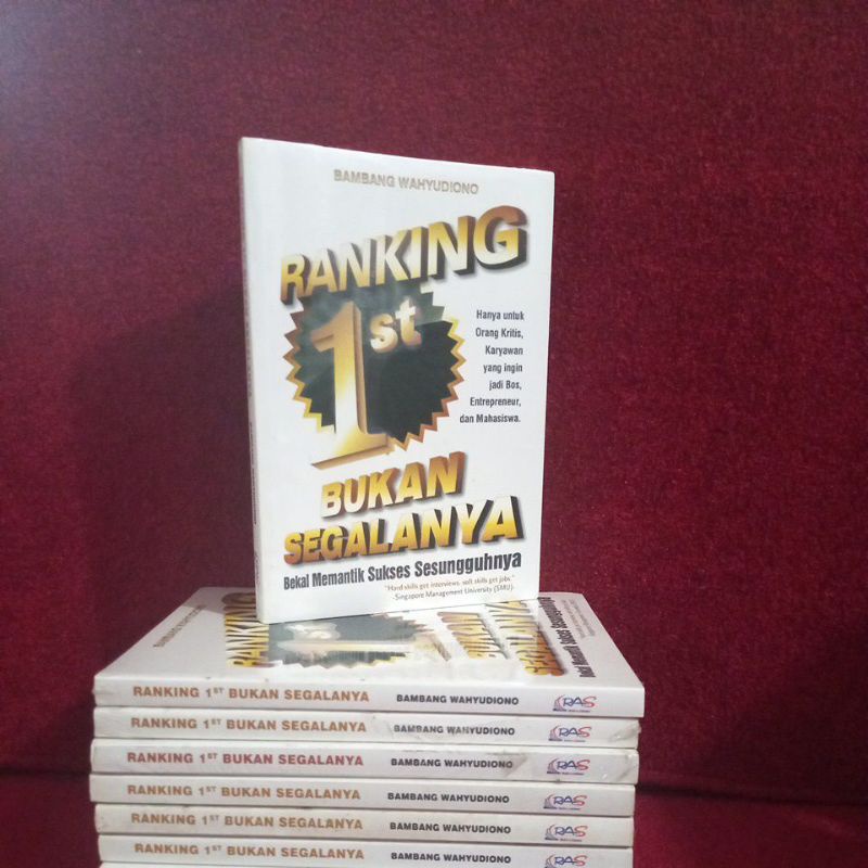 Jual Buku Pengembangan Diri - Ranking 1st Bukan Segalanya (Bekal ...
