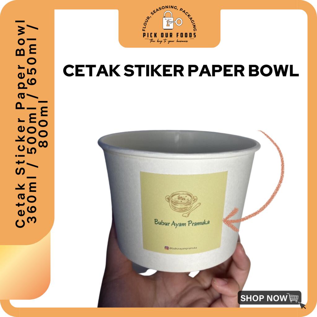 Jual Cetak Sticker Paper Bowl 360ml / 500ml / 650ml / 800ml | Shopee ...