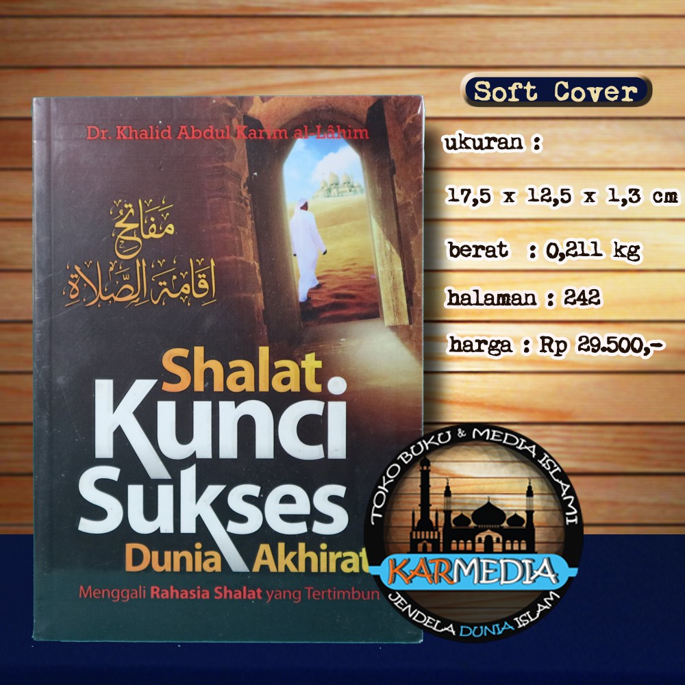 Jual Shalat Kunci Sukses Dunia Akhirat - Menggali Rahasia Shalat - Pustaka Al Inabah - Karmedia ...