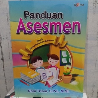 Jual BUKU PANDUAN ASESMEN ANAK BERKEBUTUHAN KHUSUS NANI TRIANI | Shopee ...