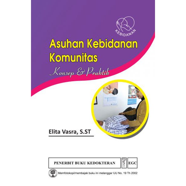 Jual Buku Original - Buku Asuhan Kebidanan Komunitas Konsep & Praktik ...