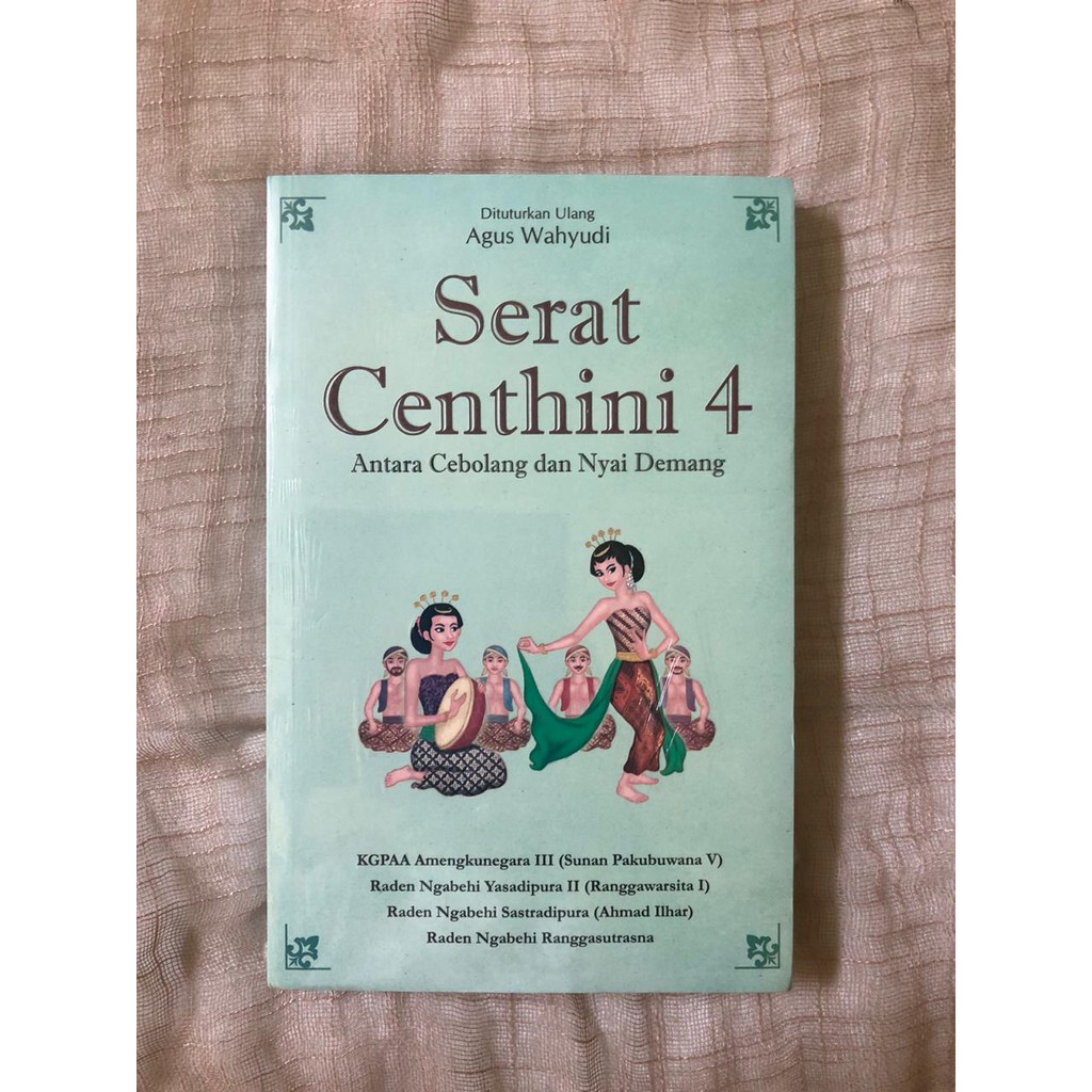 Jual Buku Original - Serat Centhini 4 - Antara Cebolang dan Nyai Demang ...