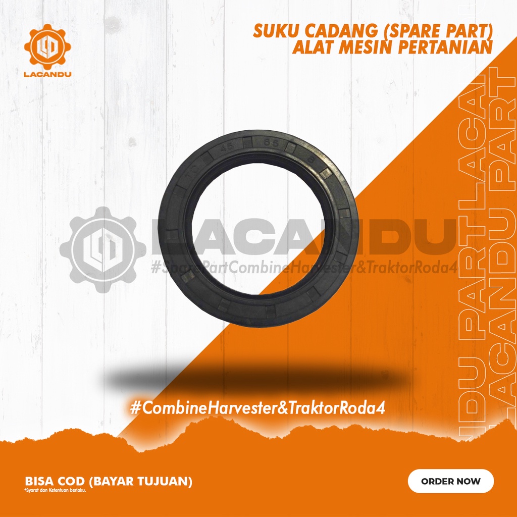Jual SEAL OIL - OLI SEAL TC 45 65 8 MAXXI - BIMO - NDR 85 - COMBINE HARVESTER LACANDU PART ...