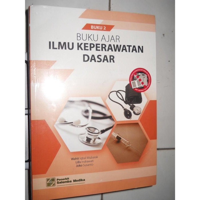 Jual Buku Ajar Ilmu Keperawatan Dasar Bk.2 Oleh Wahit Iqbal Mubarak dkk | Shopee Indonesia