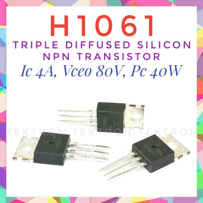 Jual H1061 Transistor, Tripple Diffused Silicon NPN Transistor, 4A 80V | Shopee Indonesia