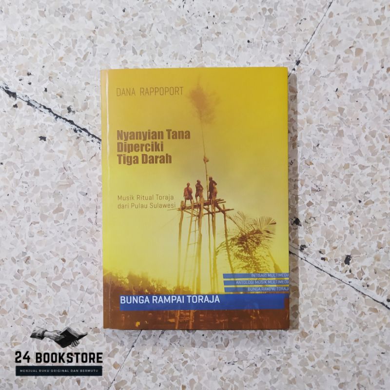 Jual Nyanyian Tana Diperciki Tiga Darah : Musik Ritual Toraja dari ...