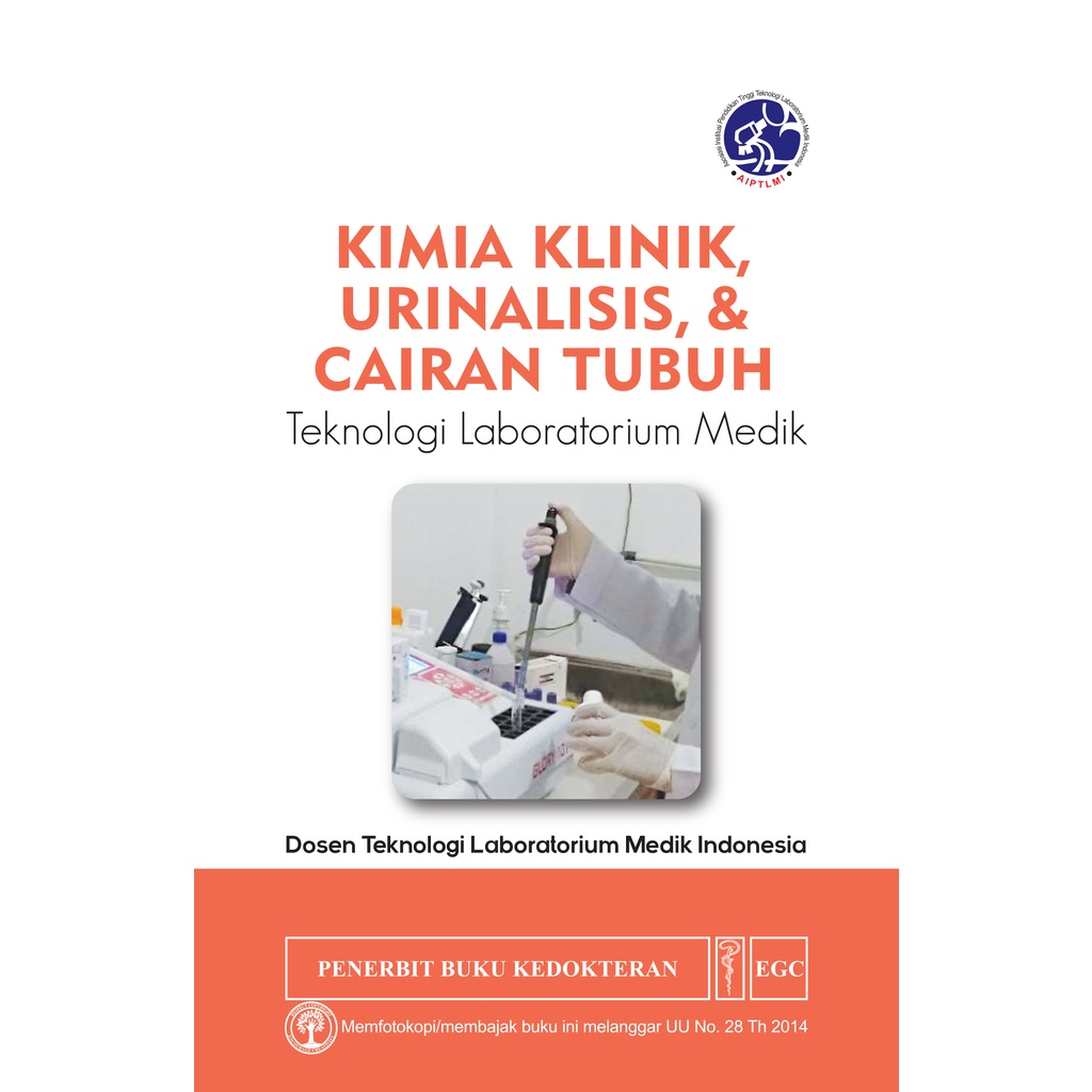 Jual Buku ORI - Buku Kimia Klinik Urinalisis & Cairan Tubuh Teknologi Laboratorium Medik ...