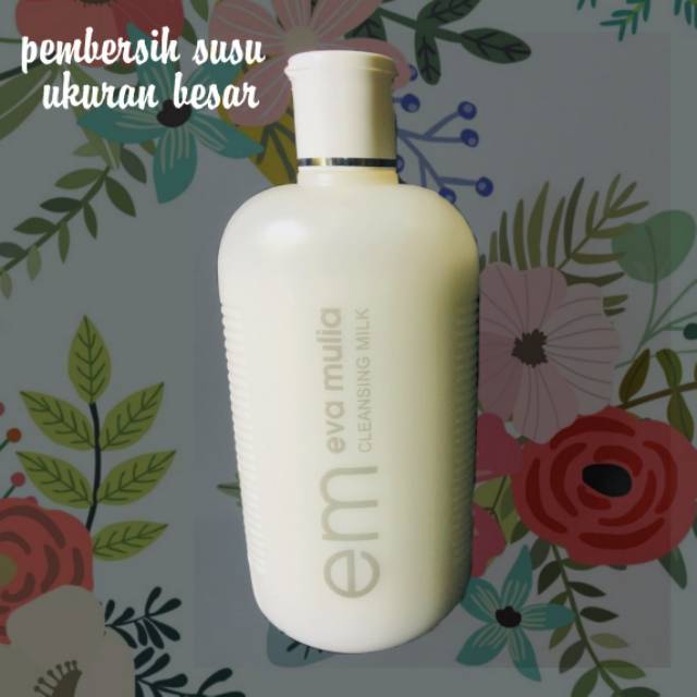 Jual EVA MULIA Pembersih Susu CLEANSING MILK 500 ml | Shopee Indonesia
