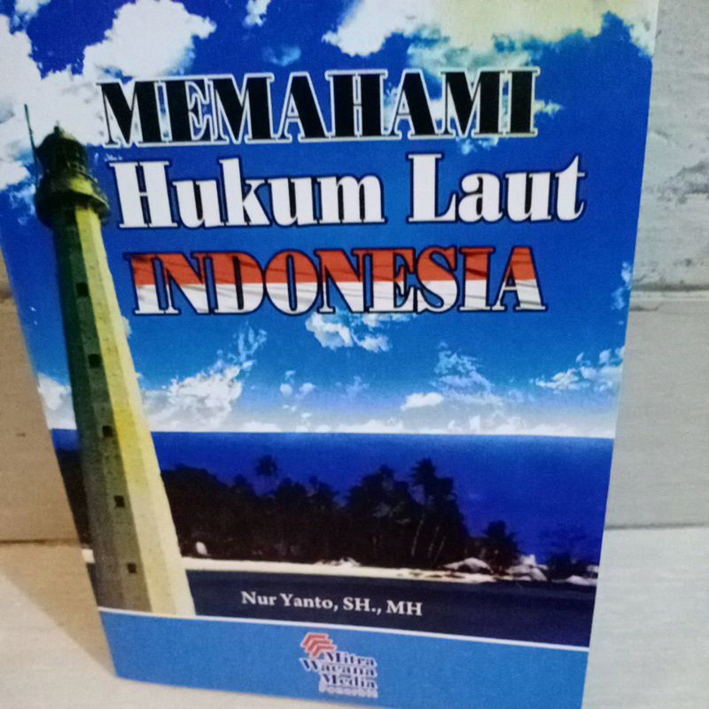 Jual memahami hukum Laut Indonesia by nur yanto | Shopee Indonesia