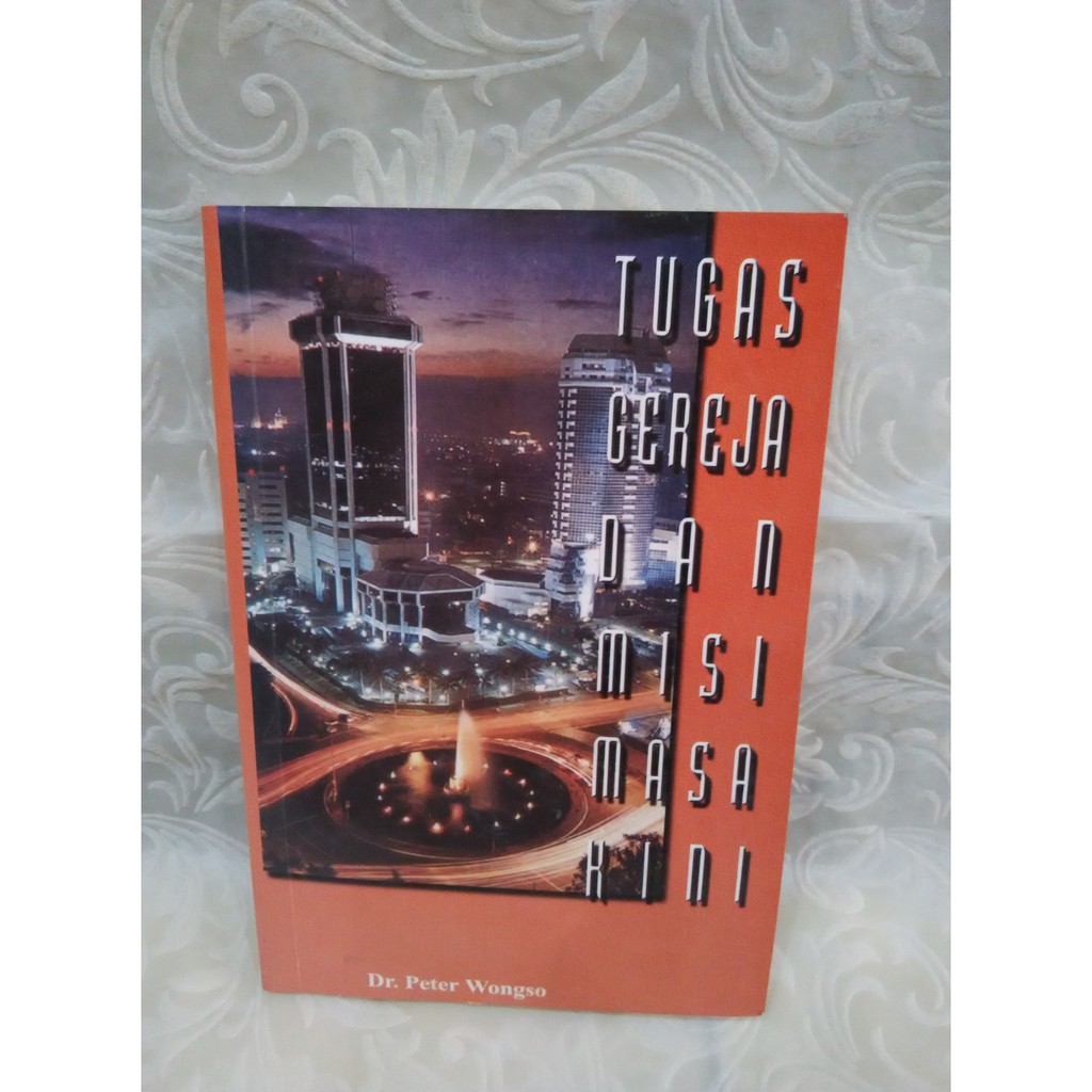 Jual Tugas Gereja dan Misi Masa Kini by Peter Wongso | Shopee Indonesia