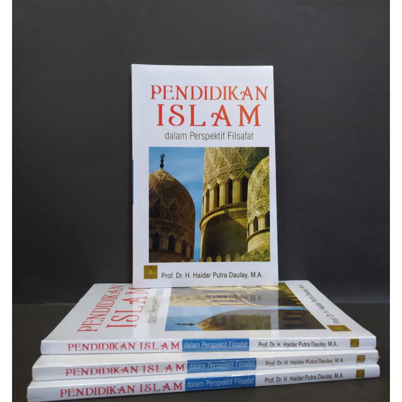 Jual Pendidikan Islam Dalam Perspektif Filsafat | Shopee Indonesia