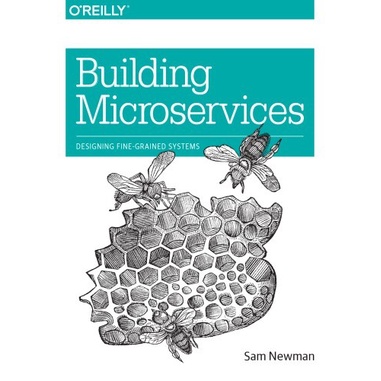 Jual Sam Newman - Building Microservices_ Designing Fine-Grained Systems | Shopee Indonesia
