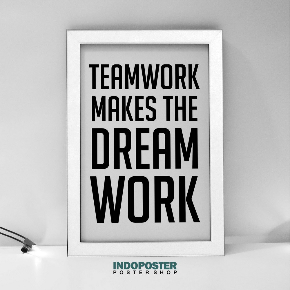 Jual Poster Motivasi Teamwork Dream Work A3 45x30cm | Shopee Indonesia