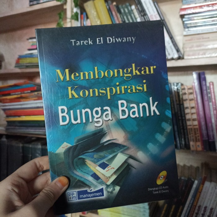 Jual Buku Membongkar Konspirasi Bunga Bank Tarek El Diwany original ... Jual Buku Membongkar Konspirasi Bunga Bank Tarek El Diwany original ...