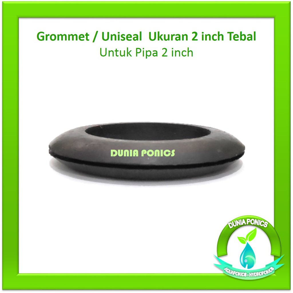 Jual Grommet 2" Uniseal Seal 2 inch Tebal dan Kuat untuk Dutch Bucket ...
