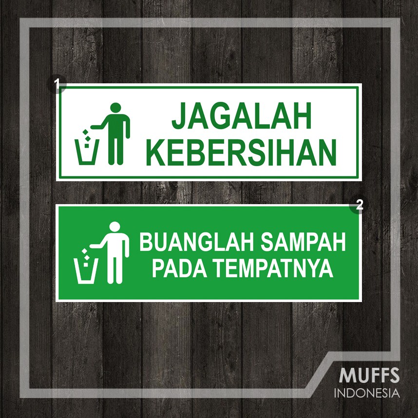 Jual STIKER STICKER TEMPEL JAGALAH KEBERSIHAN STIKER PERINGATAN STIKER ...