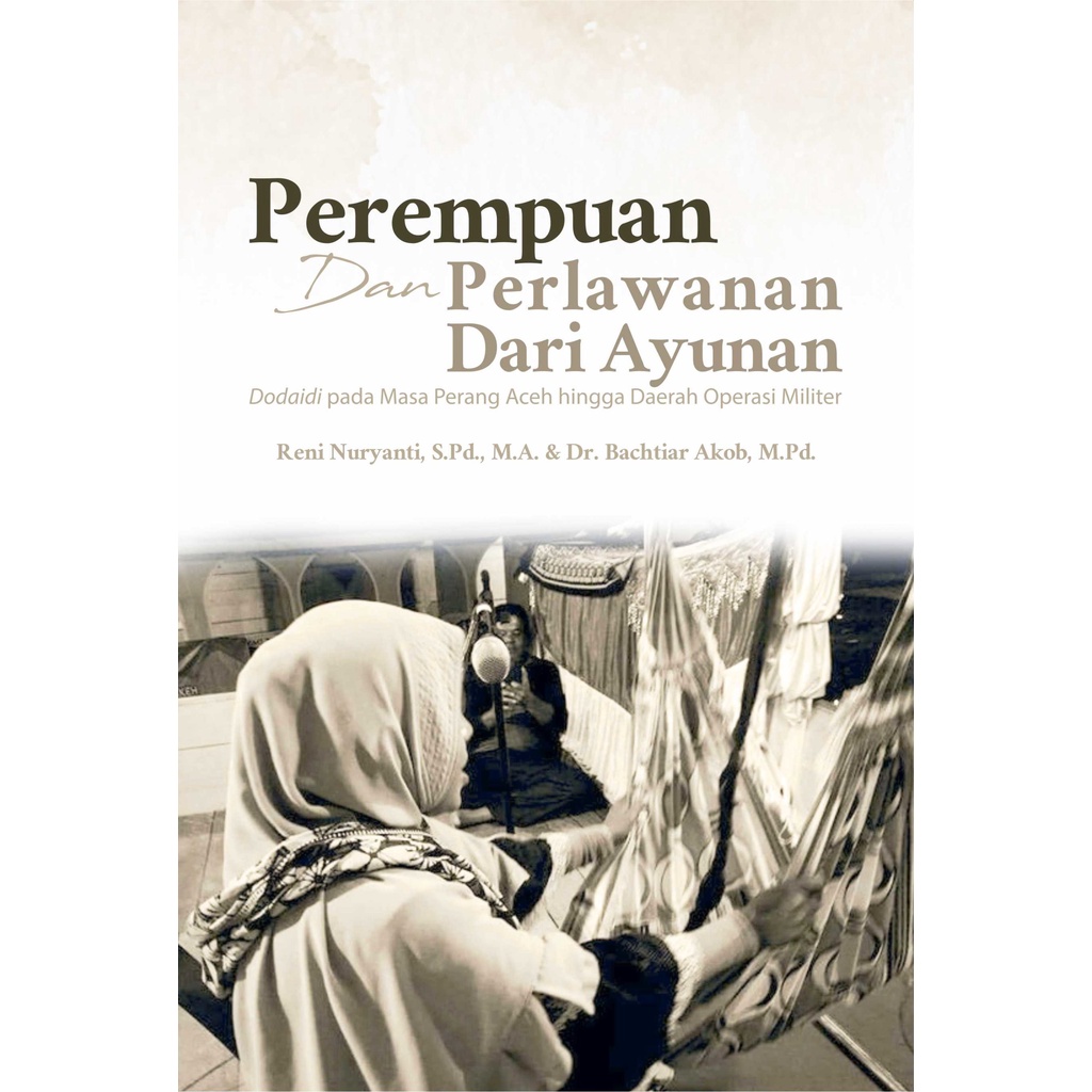 Jual Buku Perempuan Dan Perlawanan Dari Ayunan Dodaidi Pada Masa Perang ...