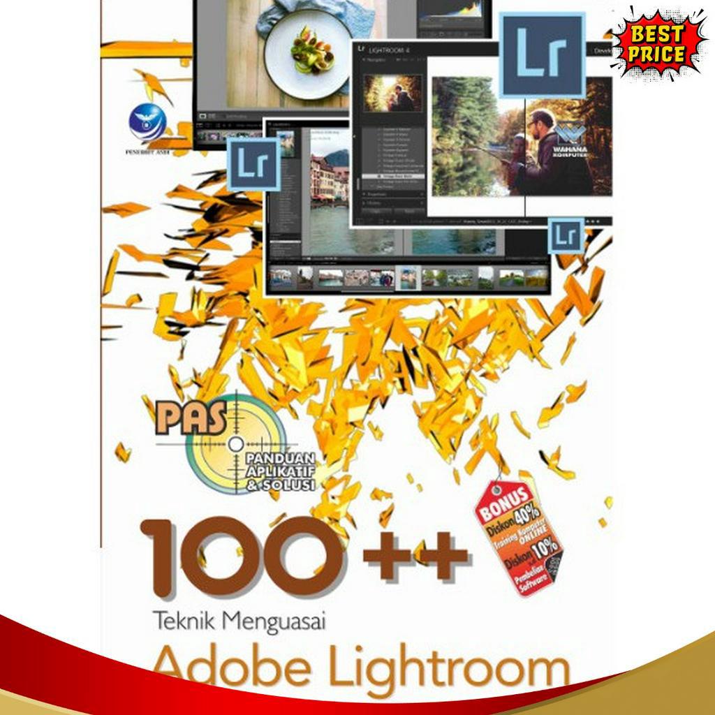 Jual PERFECT Panduan Aplikatif Dan Solusi 1 Teknik Menguasai Adobe Lightroom | Shopee Indonesia