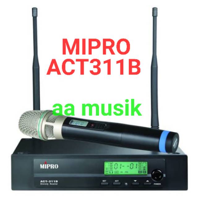 Jual MIC WIRELESS MIPRO ACT311B ORIGINAL GARANSI RESMI 1 MIC GENGGAM ...