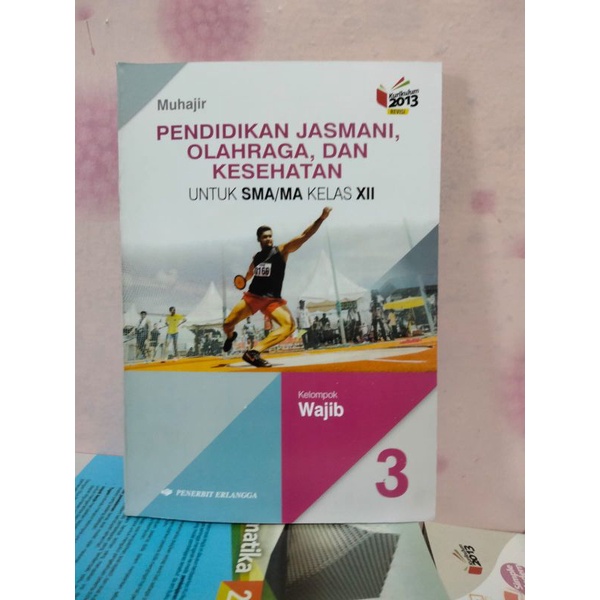 Jual buku pendidikan jasmani olahraga dan kesehatan/penjaskes/pjok kelas XII/12/3 sma erlangga ...